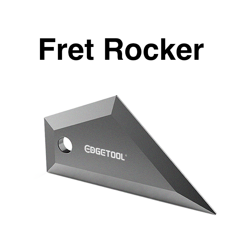 Fret Rocker – Edgetool